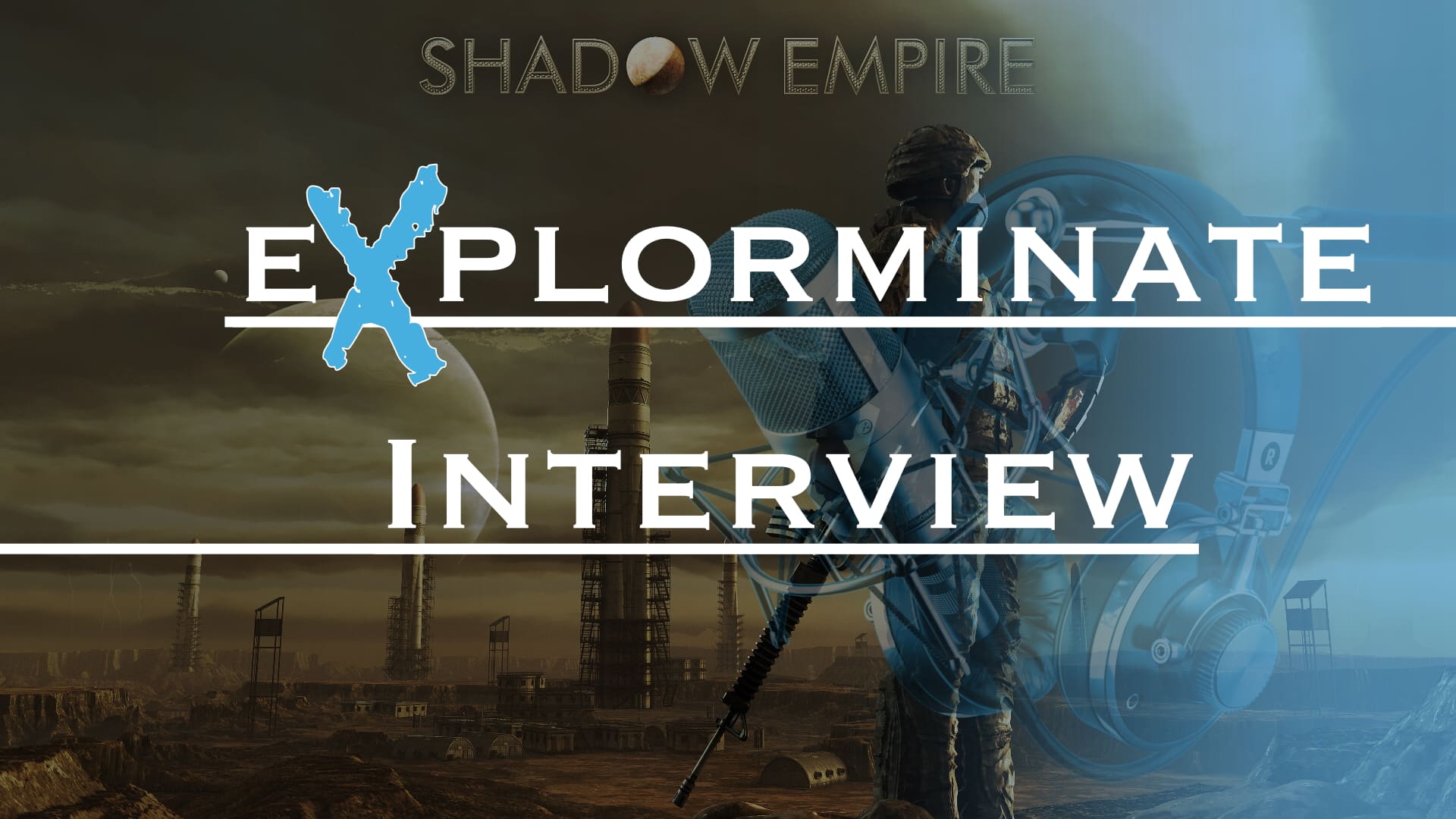 arseniy-korablev-shadow-empire-interview – eXplorminate